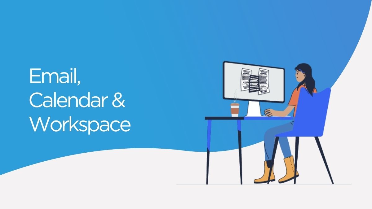 Email, Calendar & Workspace - Scope Solutions
